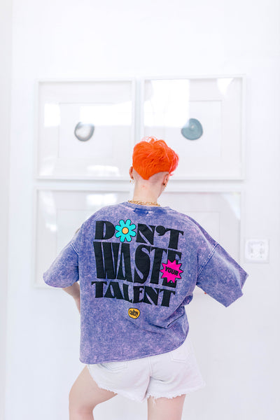TABY ORIGINAL: DON’T WASTE YOUR TALENT BOYFRIEND TEE IN BLUEBERRY ACID